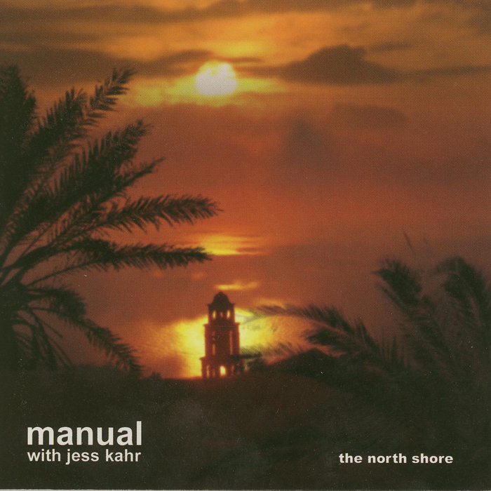 The North Shore | Manual | Darla Records