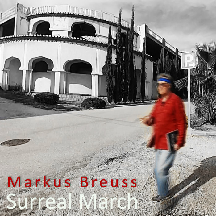 Surreal March | Markus Breuss | HAMFUGGI Records