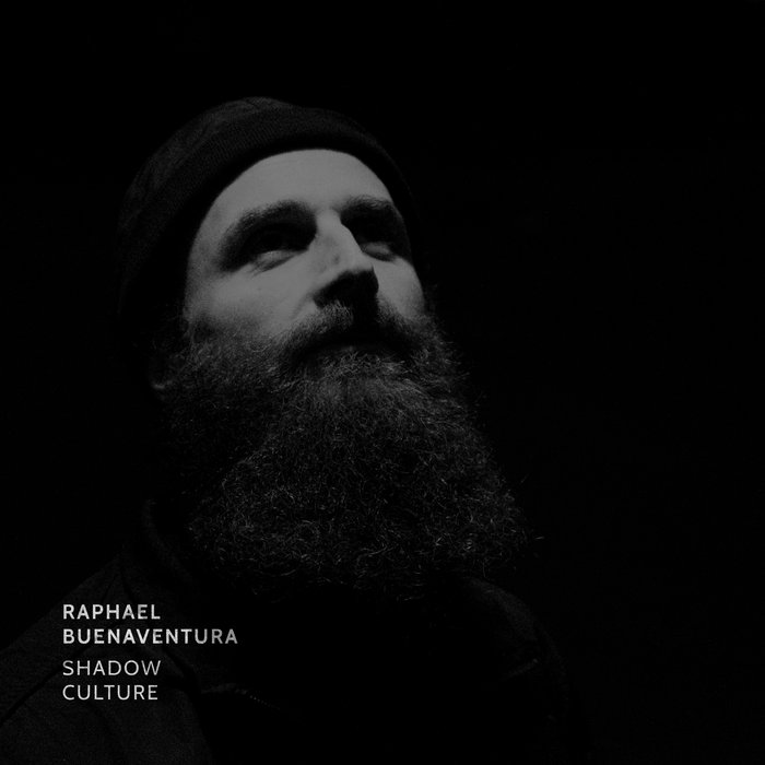 Shadow Culture EP | Raphael Buenaventura
