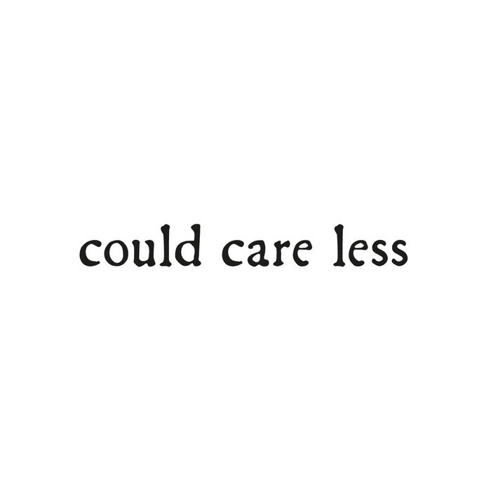 Demo | could care less