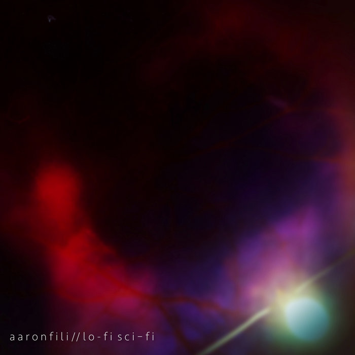 Lo-Fi Sci-Fi | Aaron Fili