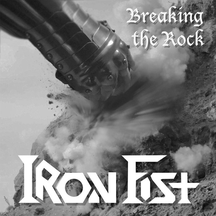 Breaking the Rock (EP) | Iron Fist
