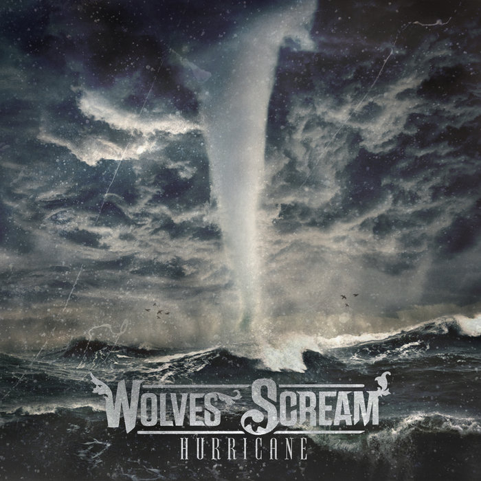 Hurricane | Wolves Scream