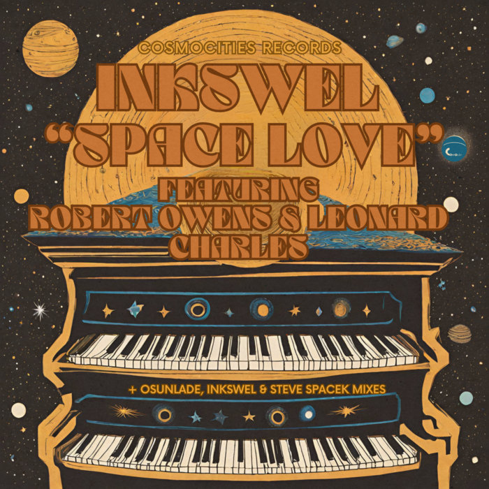Space Love (featuring Robert Owens & Leonard Charles) With Osunlade and ...