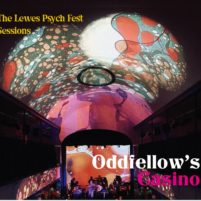 The Lewes Psych Fest Sessions LP | Oddfellow's Casino & David Bramwell