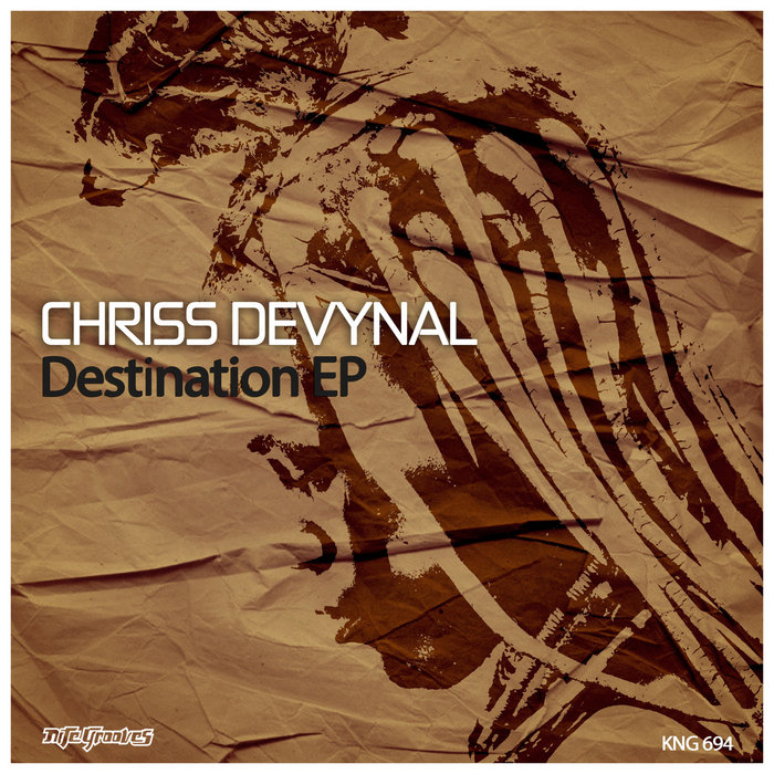 Destination EP | Chriss DeVynal | King Street Sounds