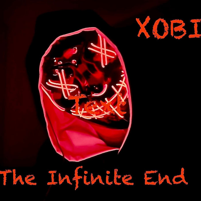 The Infinite End | XOBI | powerform_records