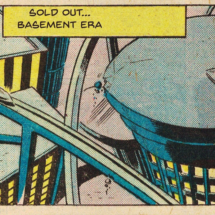 Sold Out | Basement Era