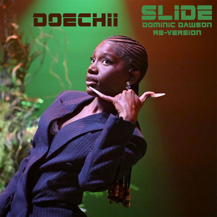Slide (Dominic Dawson Re-Version) | Doechii | Dominic Dawson