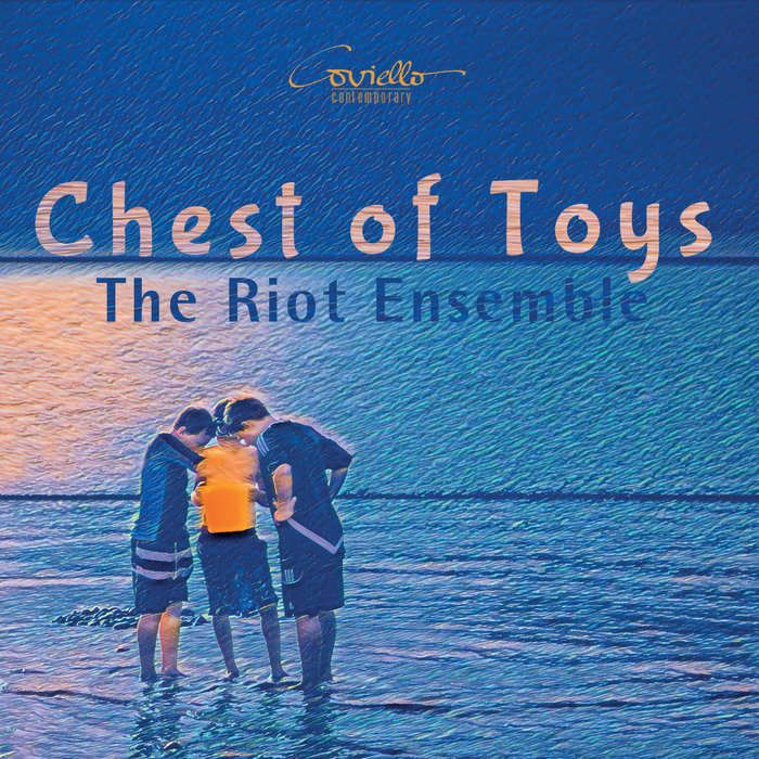 Chest of Toys | Riot Ensemble