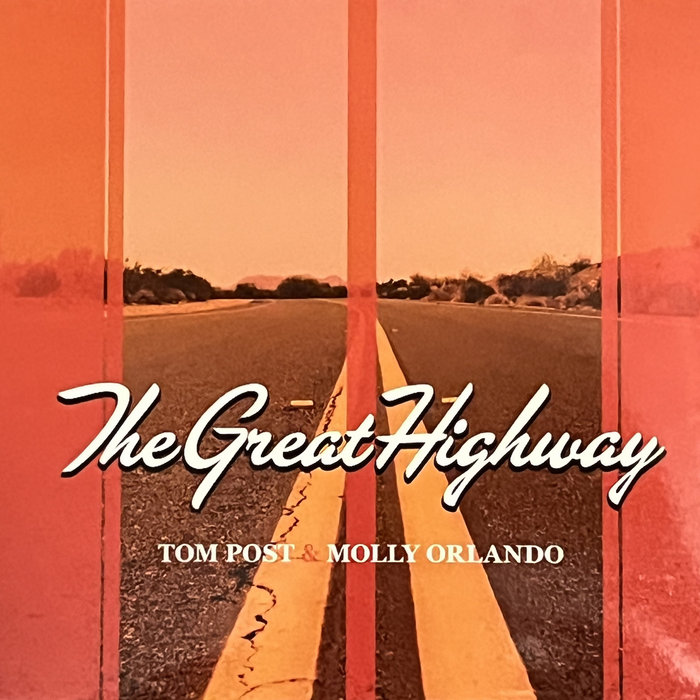 The Great Highway | Tom Post