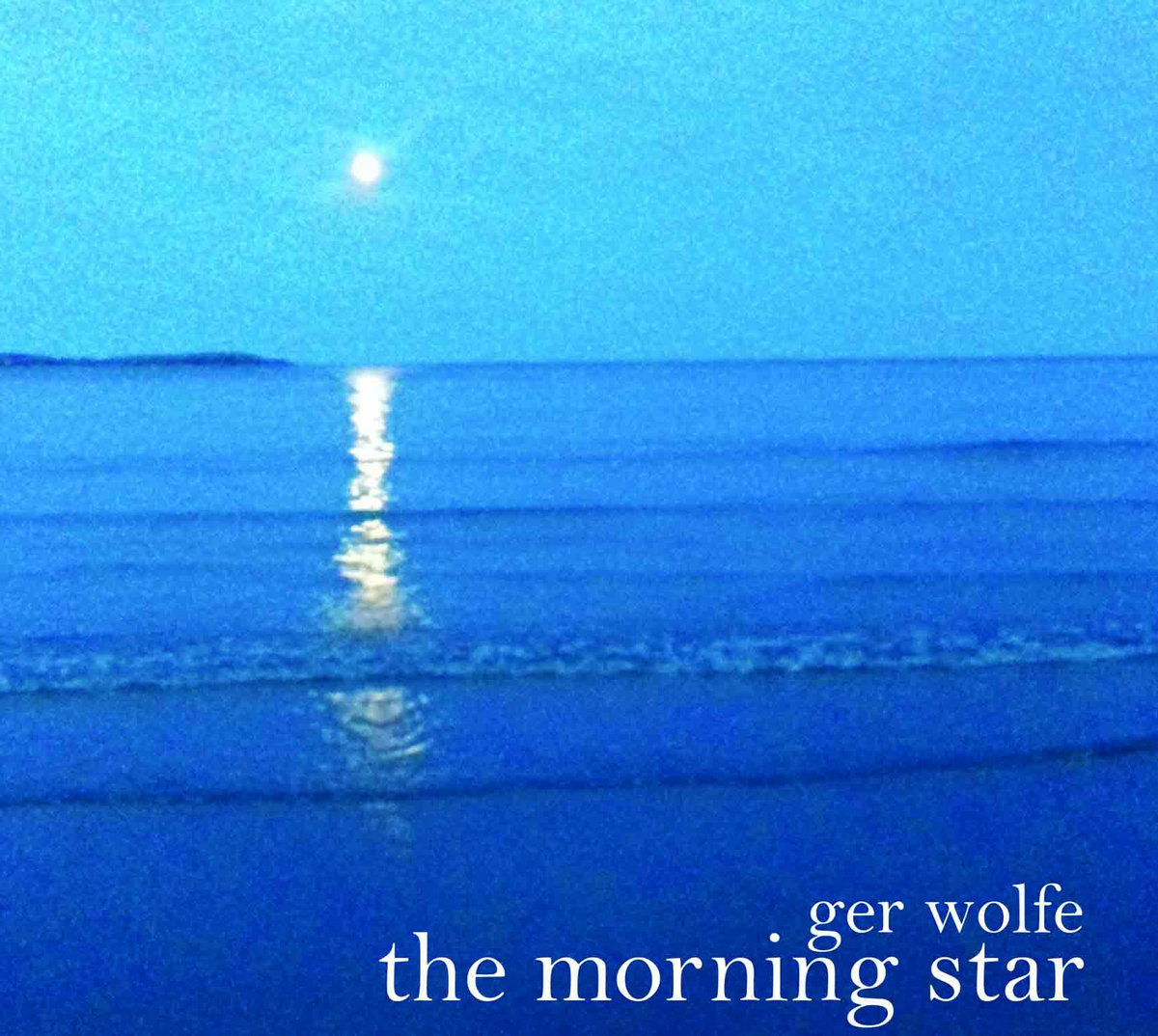 The Morning Star | Ger Wolfe