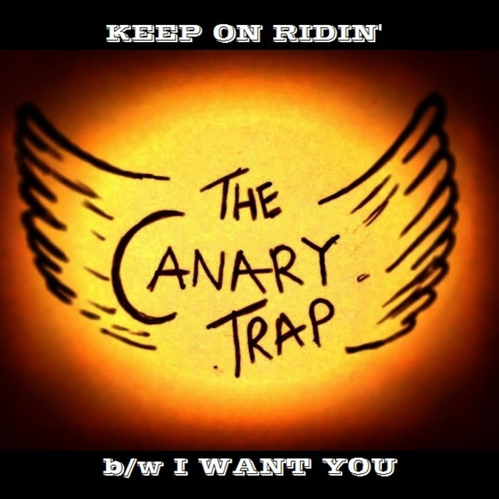 Keep On Ridin' (Single) | The Canary Trap