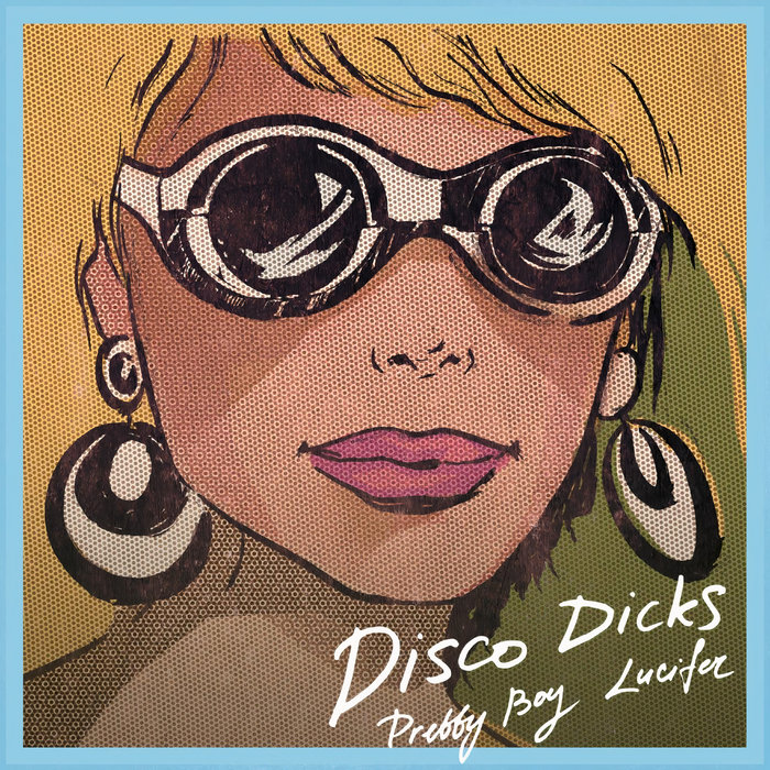 Pretty Boy, Lucifer | Disco Dicks