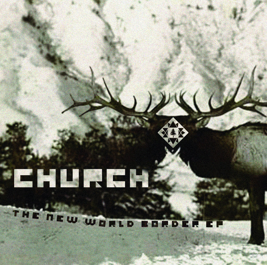 The New World Border EP | A Church | Church