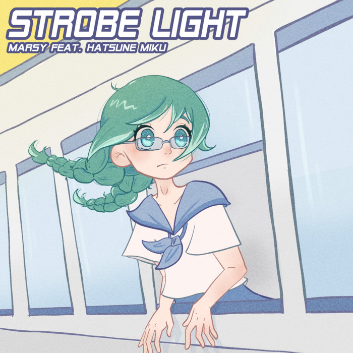 STROBE LIGHT (feat. Hatsune Miku) | marsy