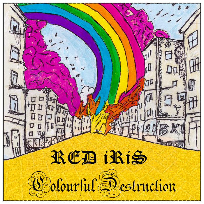 Colourful Destruction | RED iRiS