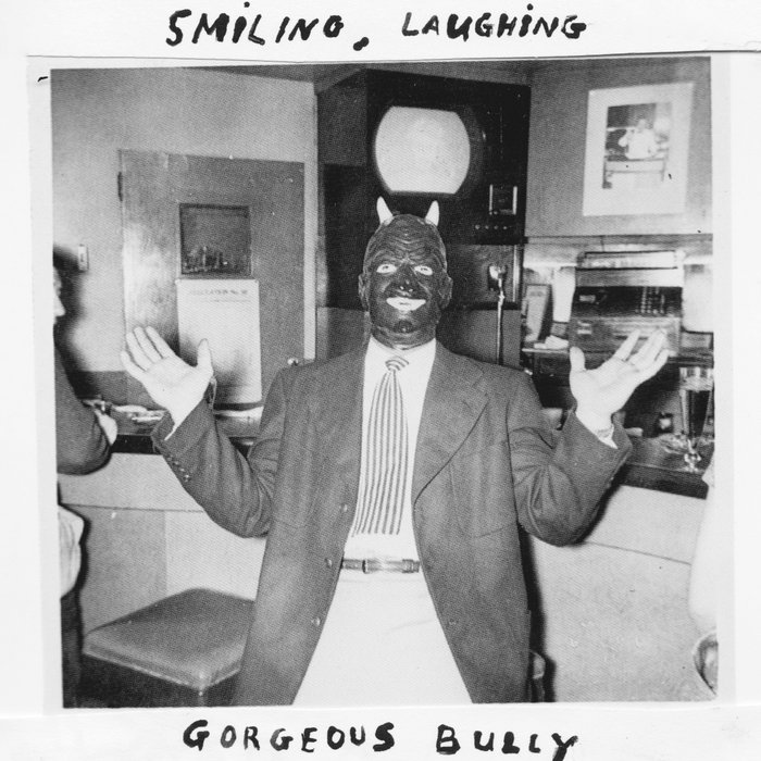 Smiling, Laughing | gorgeous bully