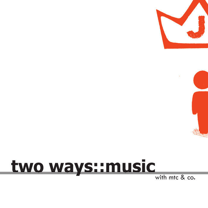 two ways::music | mtc & co. | Michael Chen