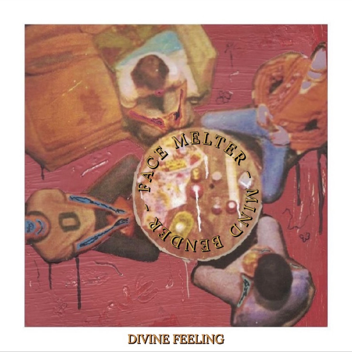 Face melter - Mind bender | DIVINE FEELING