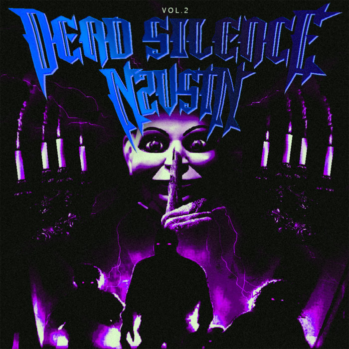 DEAD SILENCE VOL: 2 | NZVSTN