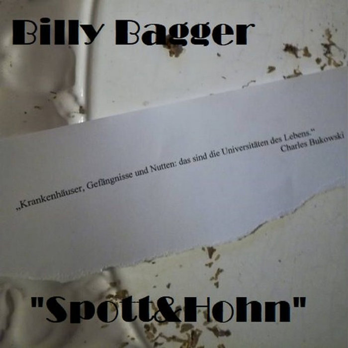 "Spott&Hohn" EP | Billy Bagger
