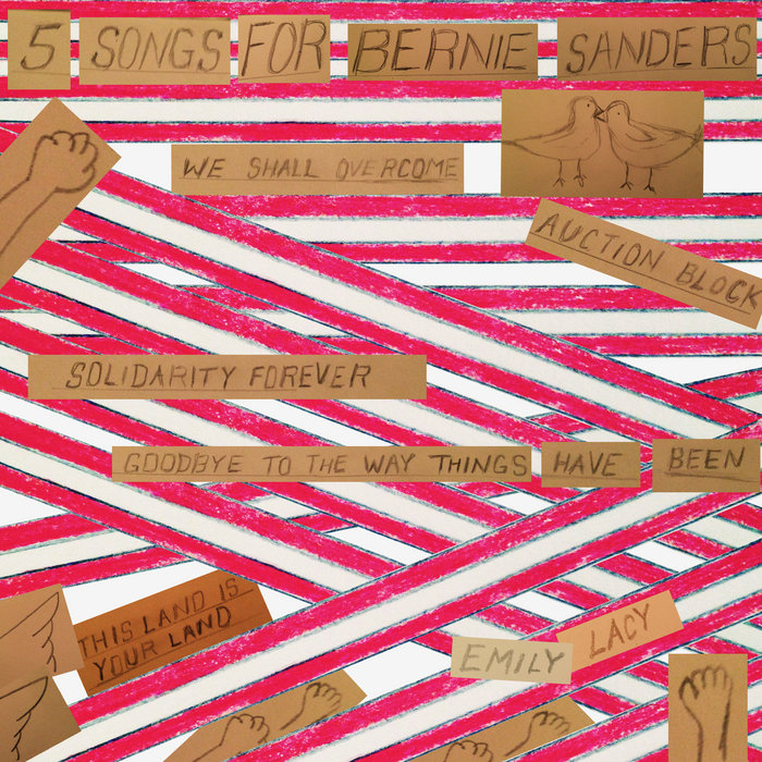 5 Songs for Bernie Sanders | Emily Lacy