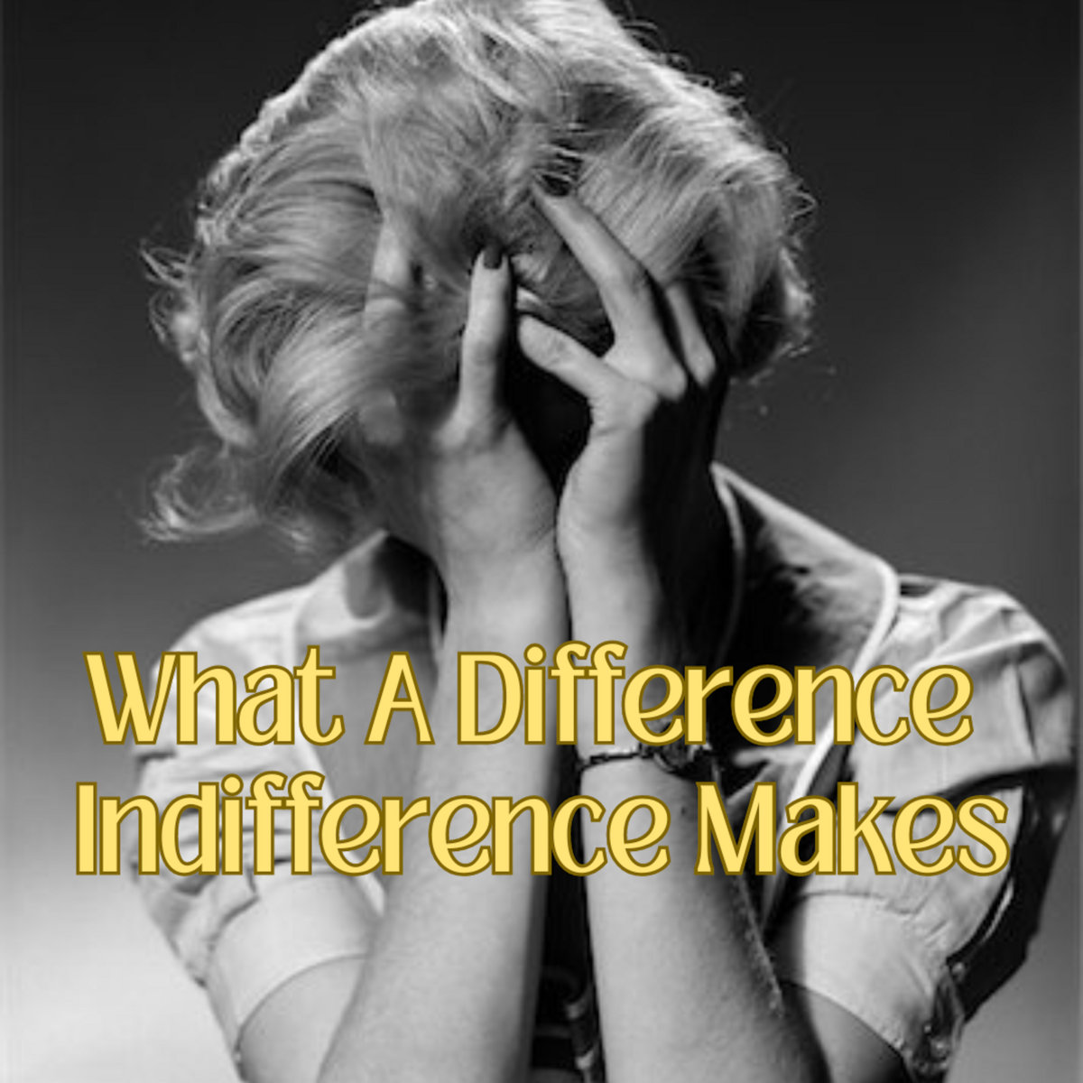 What A Difference Indifference Makes | John Dunbar