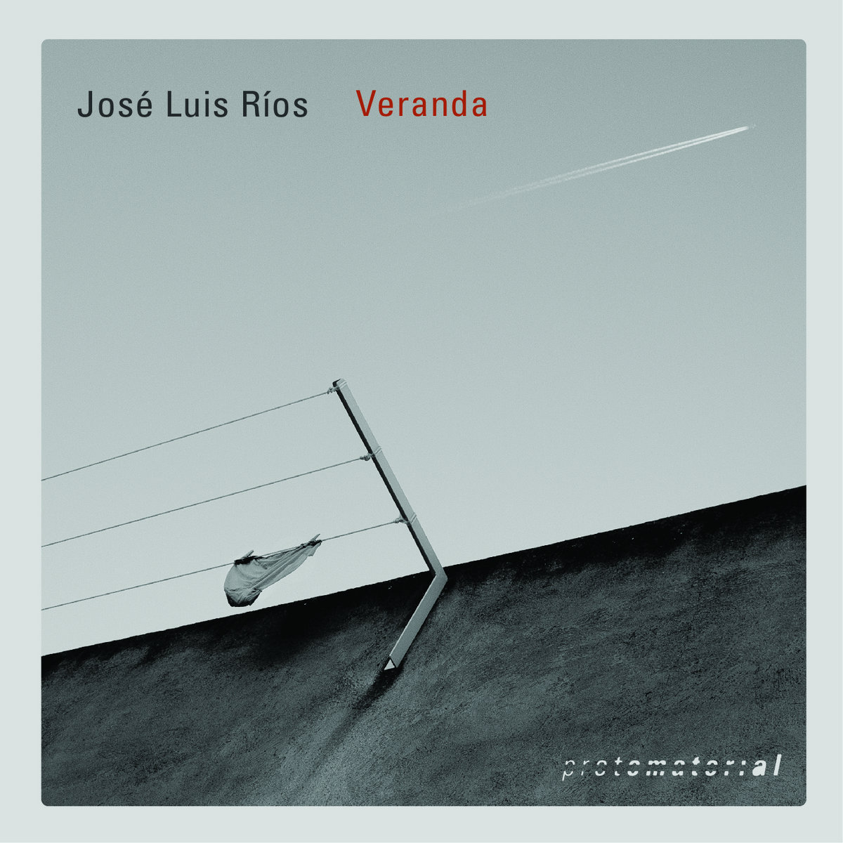 Veranda - LP | José Luis Ríos