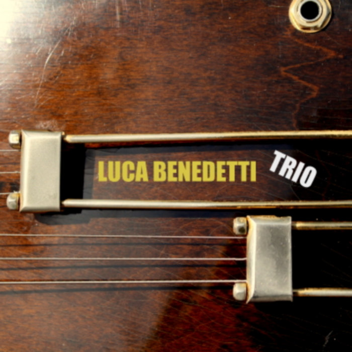 Luca Benedetti Trio | Luca Benedetti