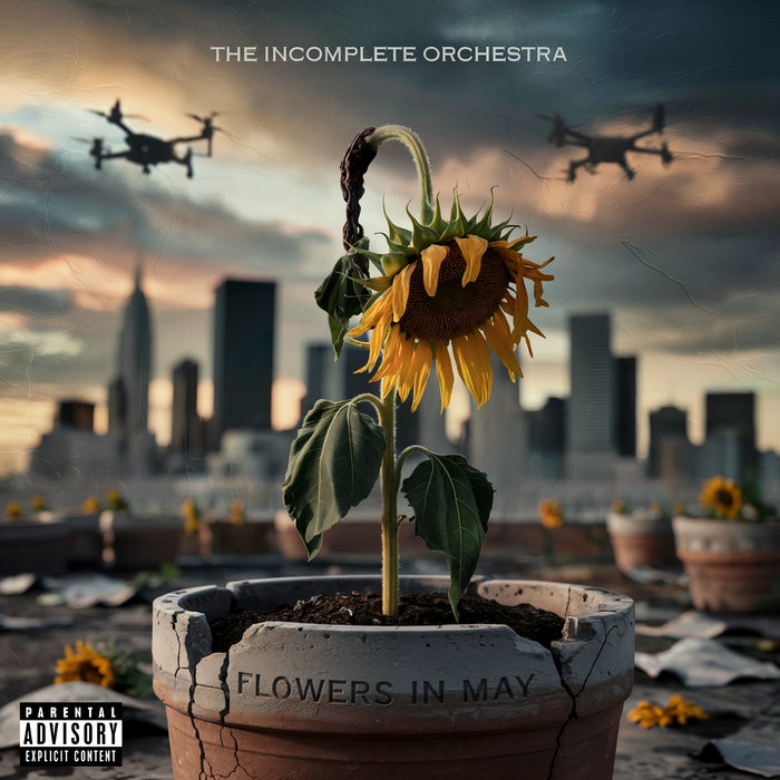 Flowers In May | The Incomplete Orchestra