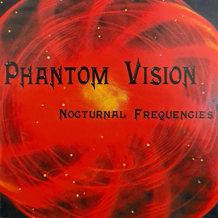 Nocturnal Frequencies - 2000 | Phantom Vision