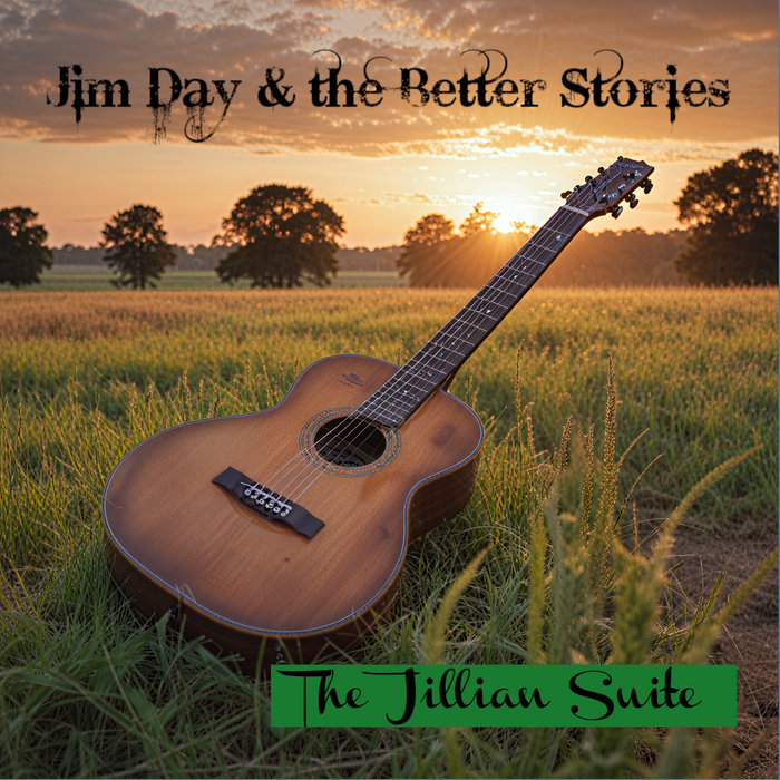 The Jillian Suite | Jim Day | Jim Day & the Better Stories