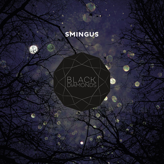 Black Diamonds (Free Digital Download) | Smingus