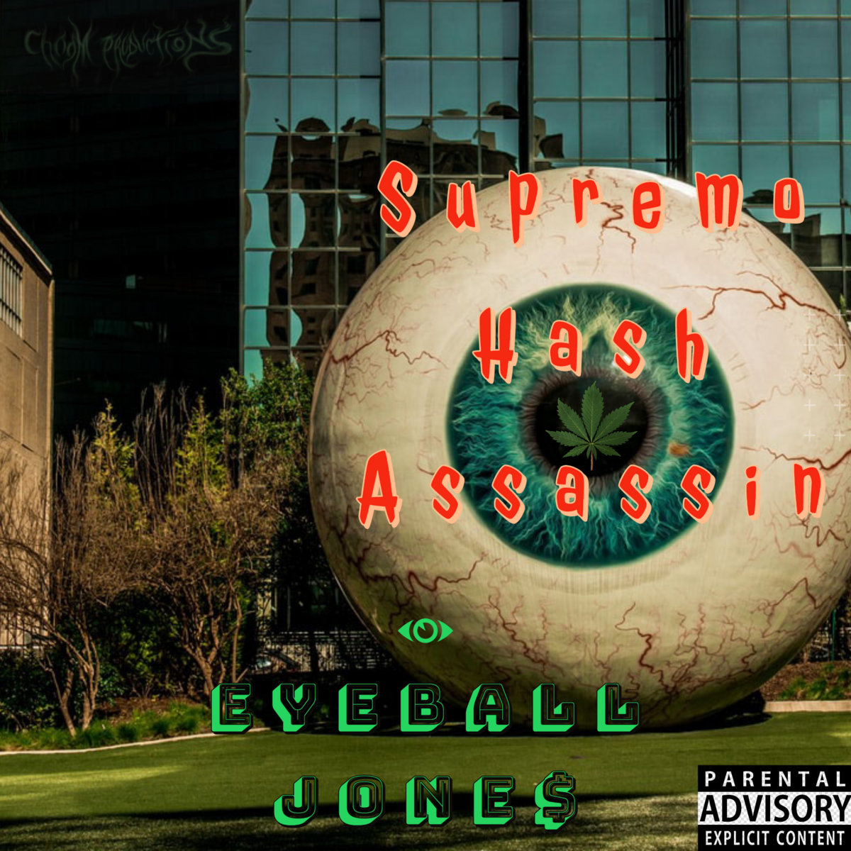 Supremo Hash Assassin | Eyeball Jone$