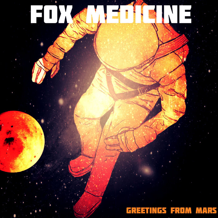 Greetings from Mars | FOX MEDICINE