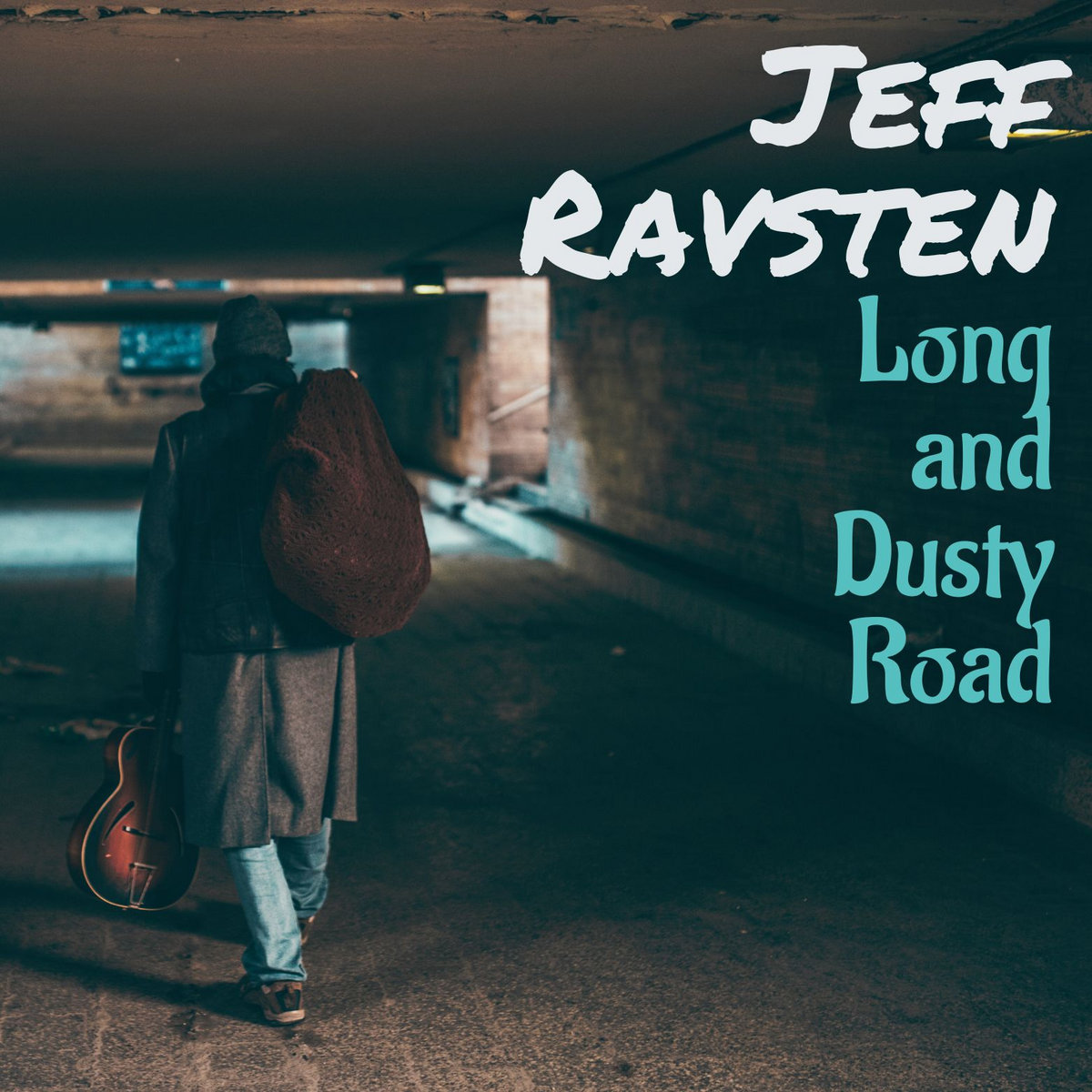 Long And Dusty Road | Jeff Ravsten