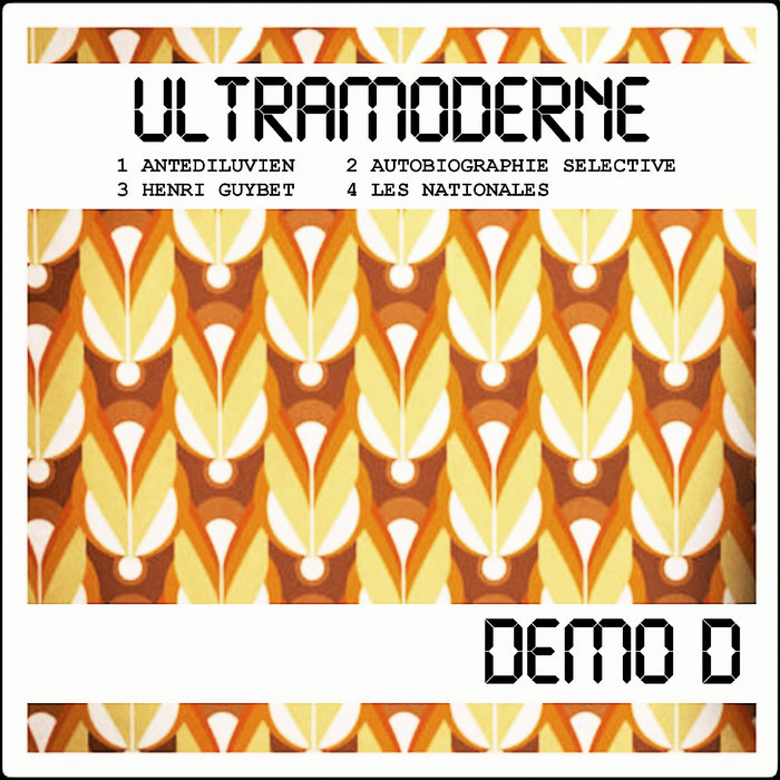 DEMO D | ULTRAMODERNE
