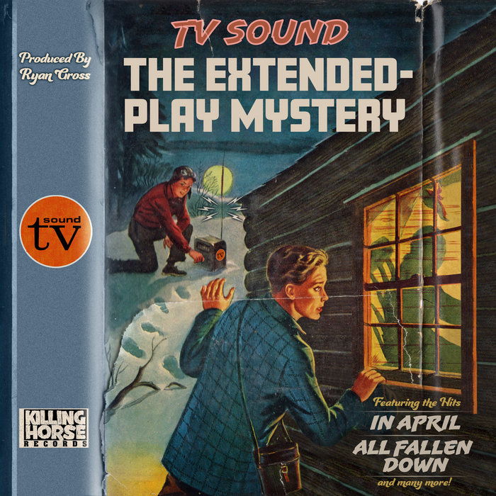 The Extended-Play Mystery | TV Sound | Killing Horse Records
