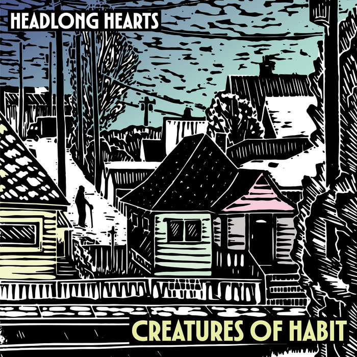 Creatures of Habit | Headlong Hearts