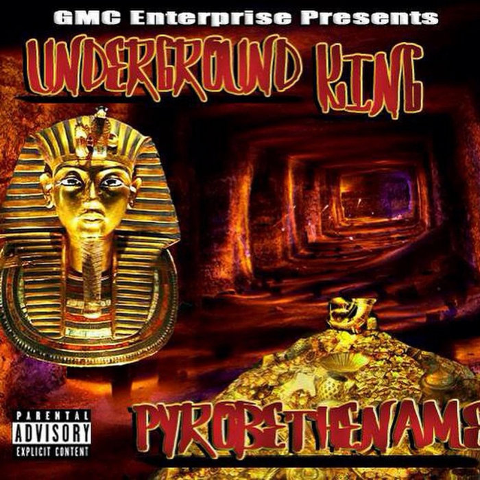 Underground King | Pyrobethename