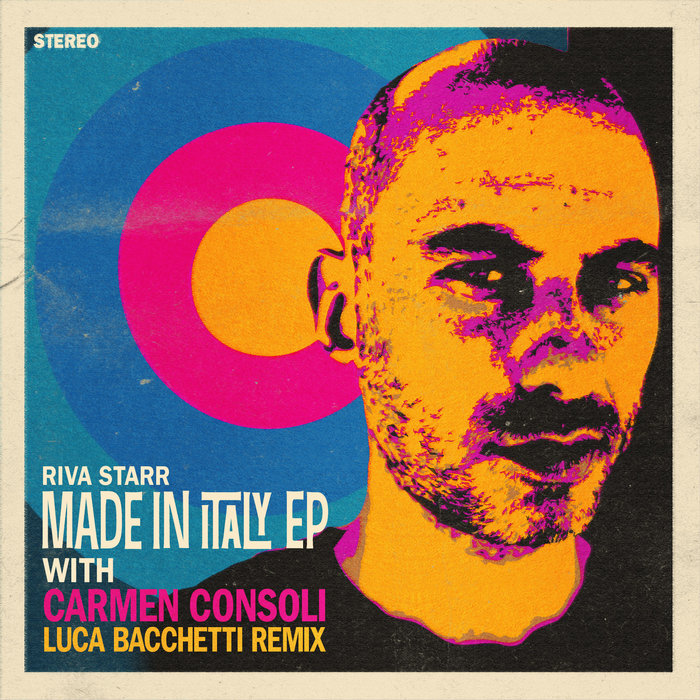 Made In Italy EP (Luca Bacchetti Remix) | Riva Starr