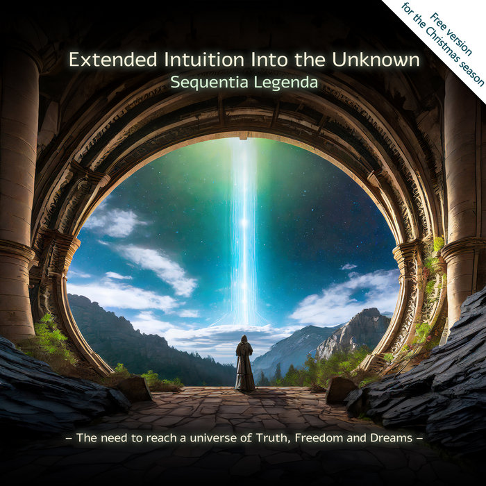 Extended Intuition Into the Unknown | Sequentia Legenda | sequentia legenda