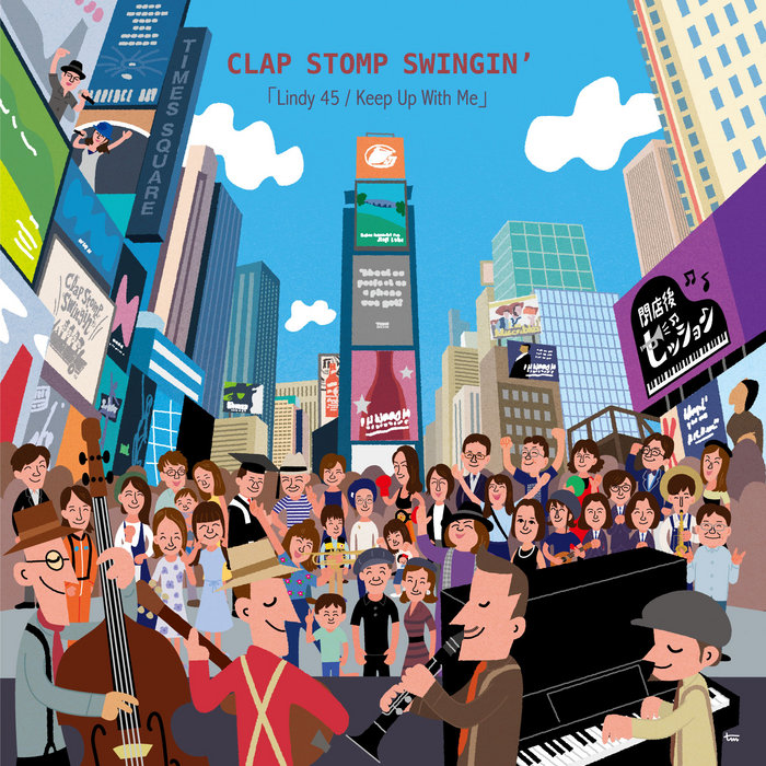 Lindy45 / Keep Up With Me | Clap Stomp Swingin' feat.SAKKON & MC Mystie | Clap Stomp Swingin'