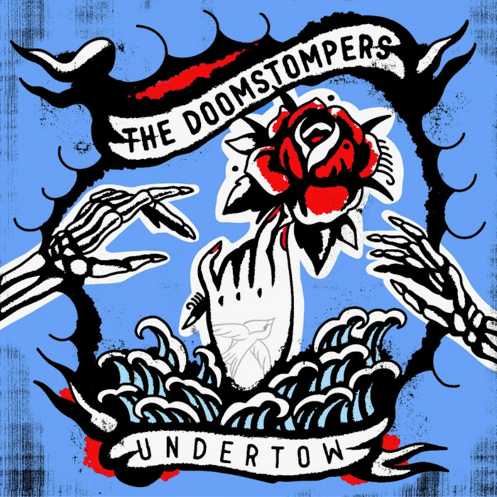 Undertow | The Doomstompers