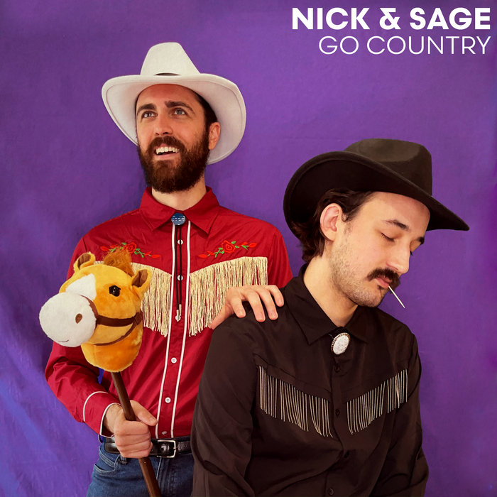 Nick & Sage Go Country | Nick & Sage