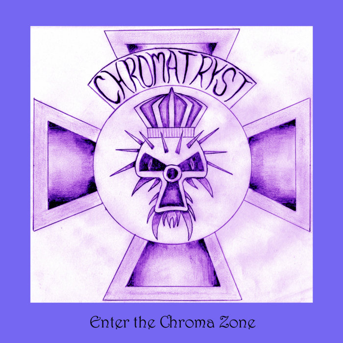 Enter The Chroma Zone | Chromatryst