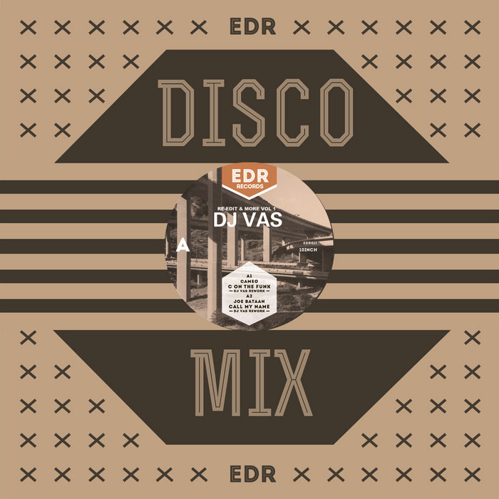 Re-Edits & More Vol.1 | DJ Vas | EDR Records