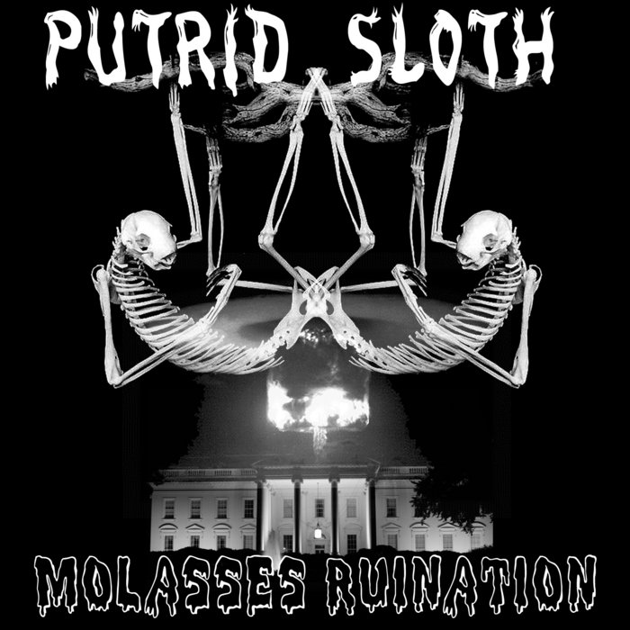 Molasses Ruination | Putrid Sloth | Sacred Plague Records