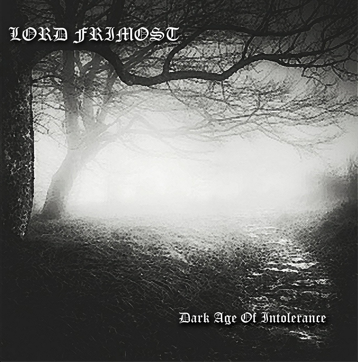 Dark Age Of Intolerance | Lord Frimost | Wulfhere Productions